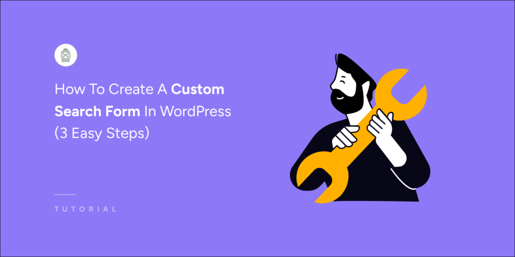 How To Create A Custom Search Form In Wordpress 3 Easy Steps